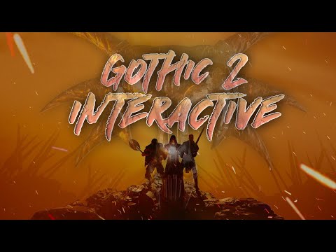 Gothic 2 Interactive [#13] Начало четвёртой главы - YouTube