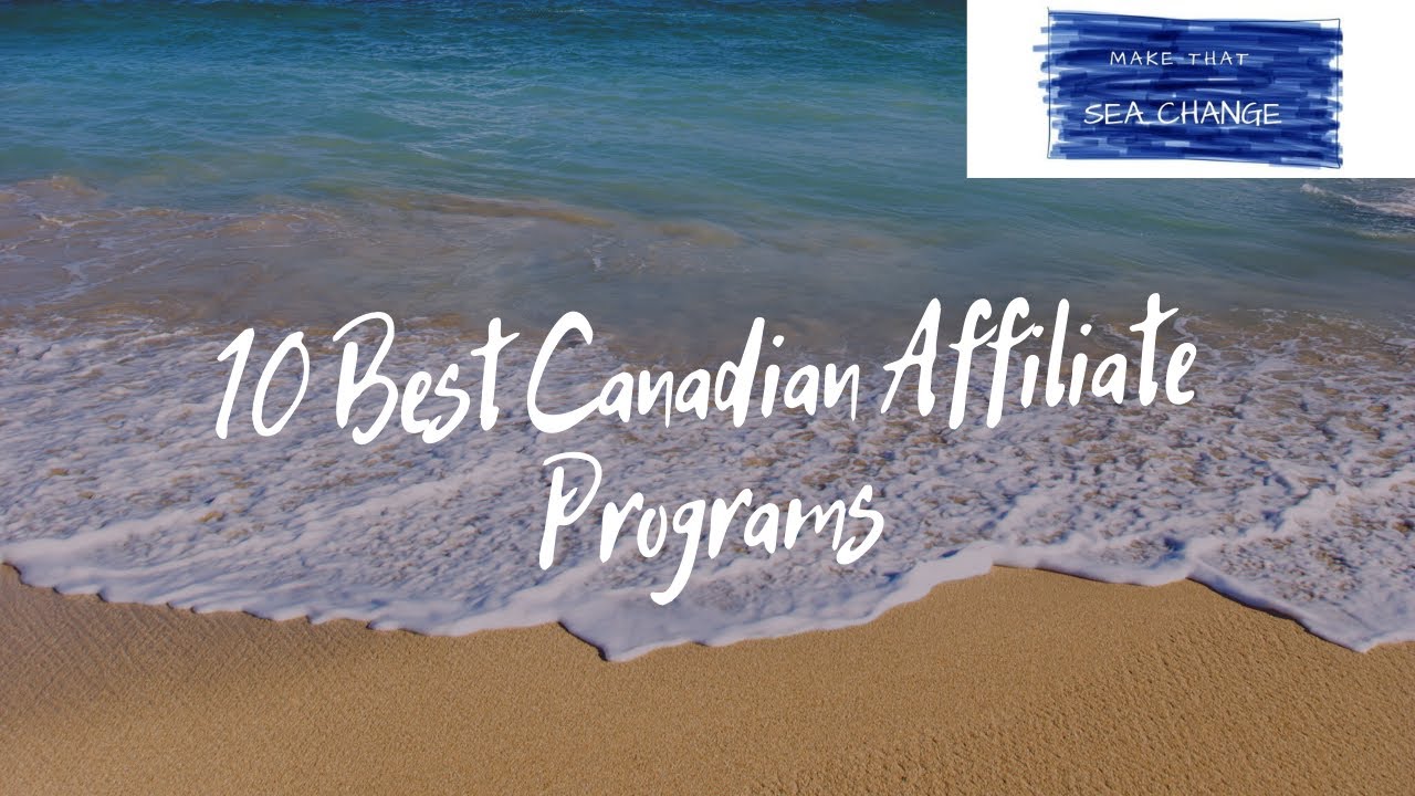 10 Best Canadian Affiliate Programs - YouTube