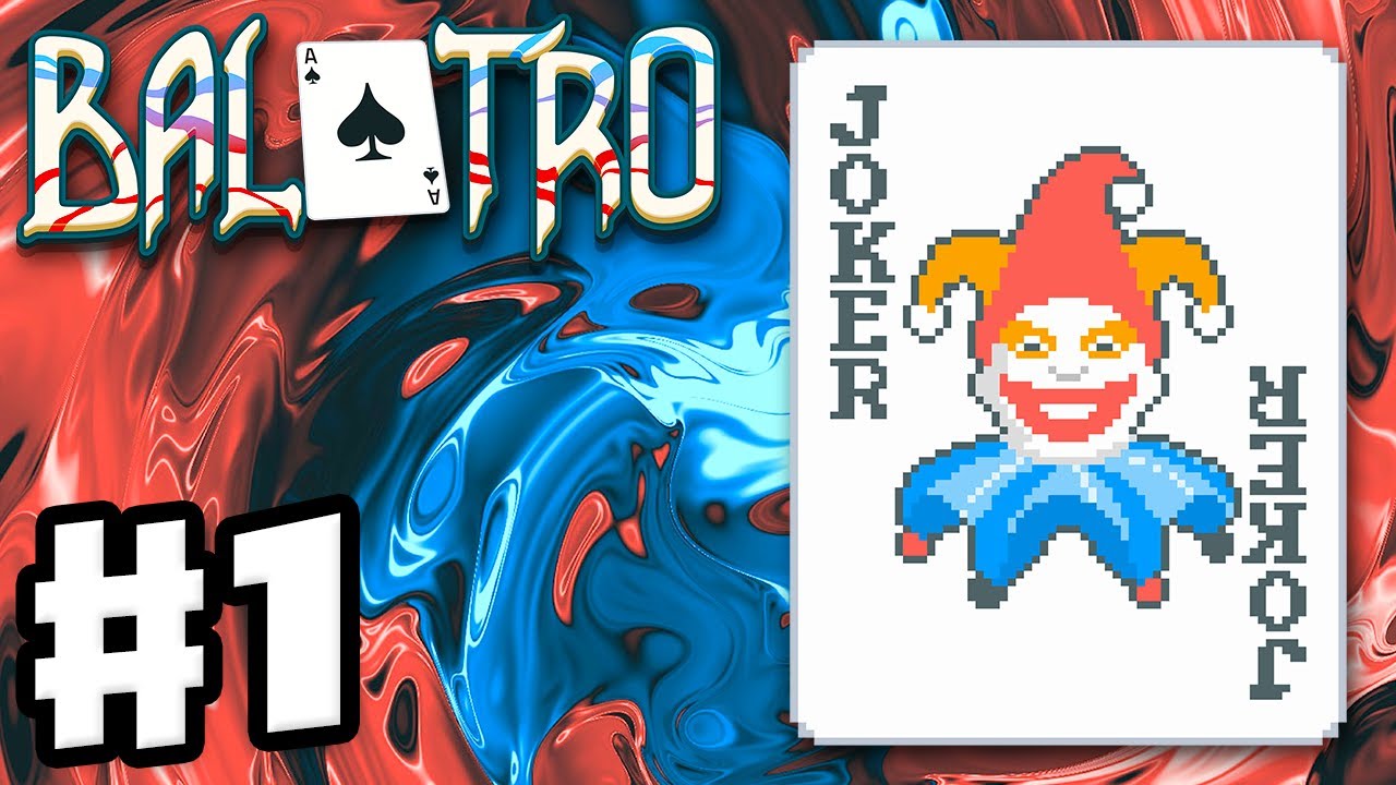 Balatro - Gameplay Part 1 - The Deckbuilder Poker Roguelike! - YouTube