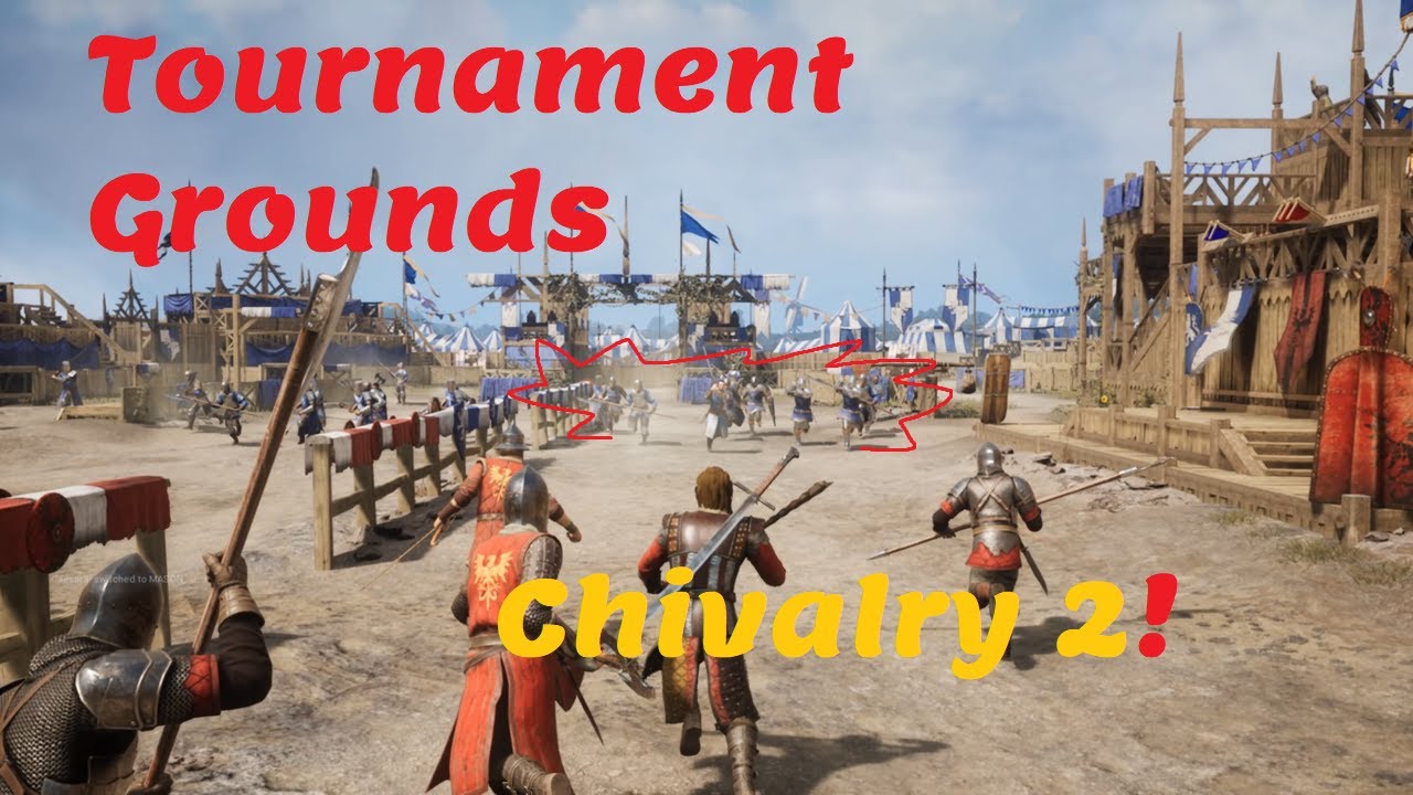 Tournament Grounds - Mason Domination with the Messer! - Chivalry 2 ...