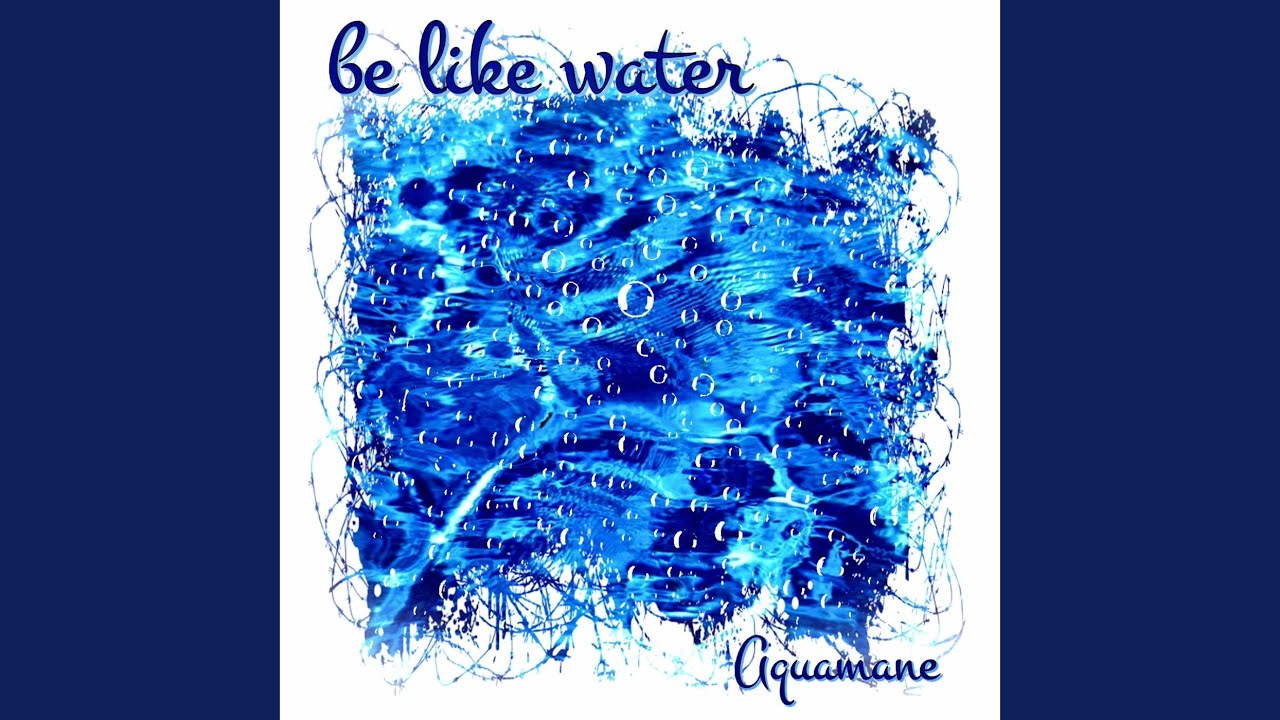 Be Like Water - YouTube