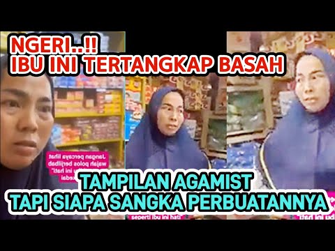 Ibu Berjilbab tertangkap Basah..‼️Menyimpan Barang Belanja di dalam Pakaiannya. #beritaviral2025