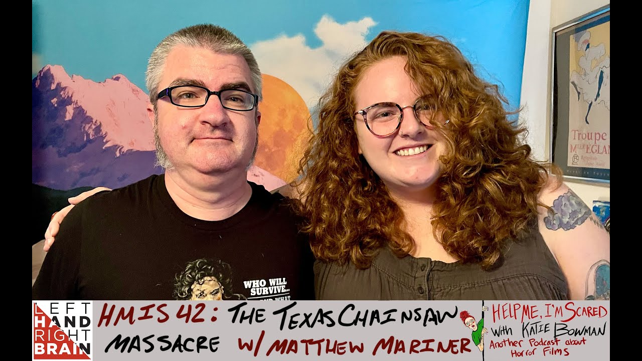 HMIS 42: The Texas Chainsaw Massacre w/ Matthew Mariner - YouTube