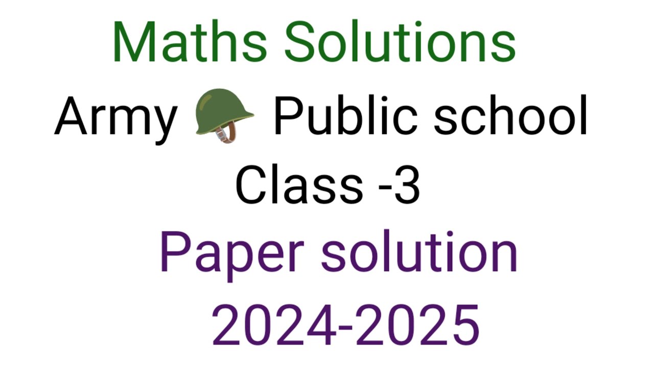 Maths class -3|Army 🪖 Public school 🏫|Annual exam 2024-2025|@Dd_world ...