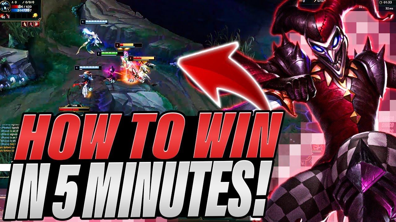 HOW TO WIN GAMES IN 5 MINUTES WITH SHACO! - YouTube