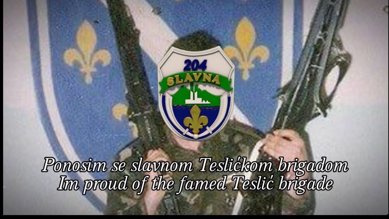 ”Slavna Teslicka brigada”-Bosnian patriotic song| - YouTube