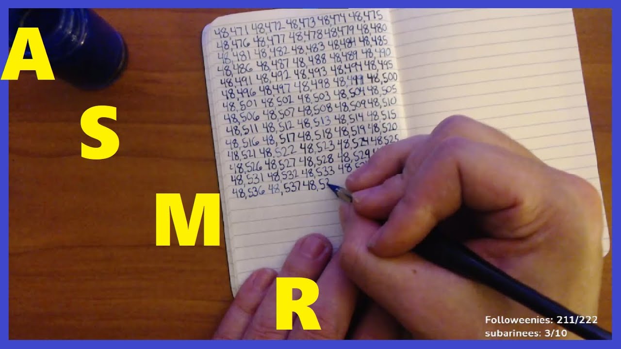 ASMR writing/counting very good to get you to relax or help with what ...