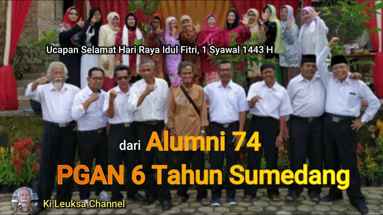 Alumni 74_PGA Negeri 6 Tahun Sumedang - YouTube