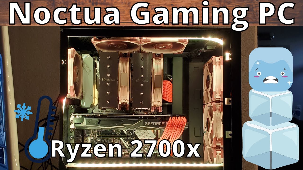 Noctua Gaming PC Build | Ryzen CPU | RTX 2070 | NH D15 Noctua Cooler ...