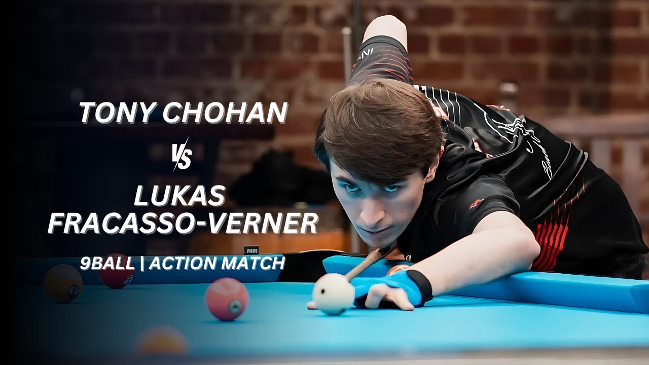 Lukas Fracasso-Verner vs Tony Chohan | 9-Ball Action Match - YouTube