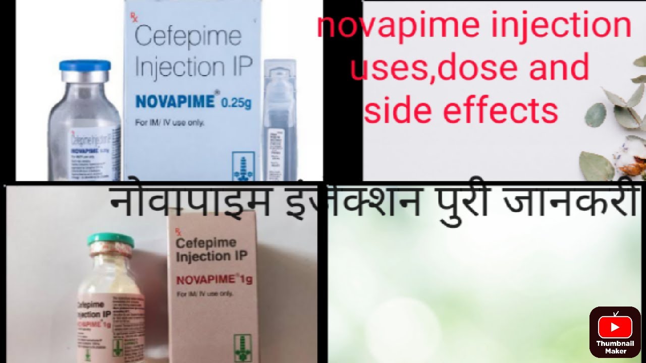 novapime 0.25 g|cefepime injection uses in hindi| - YouTube