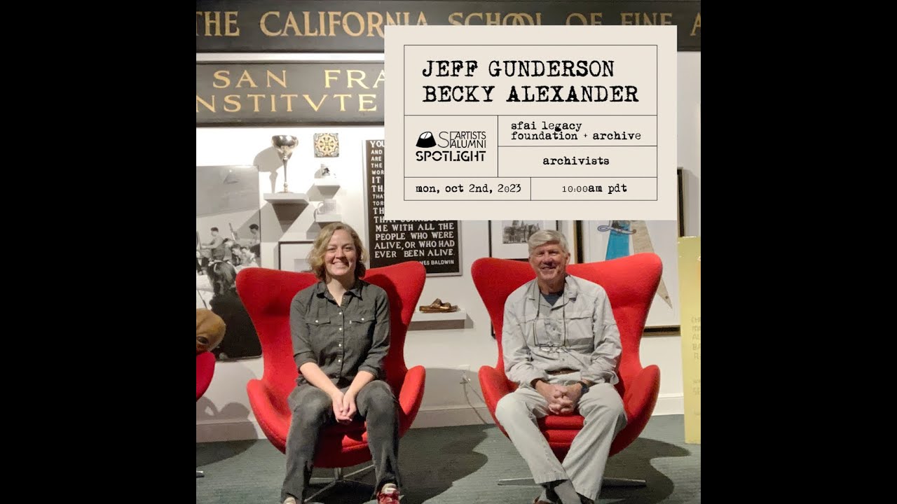SFAA Spotlight | SFAI Archive with Becky Alexander and Jeff Gunderson ...