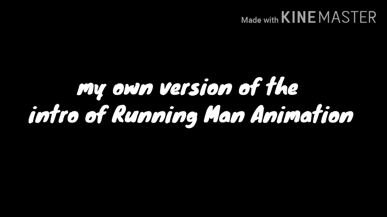My own version of Running Man Animation Intro S2 and the Movie - YouTube