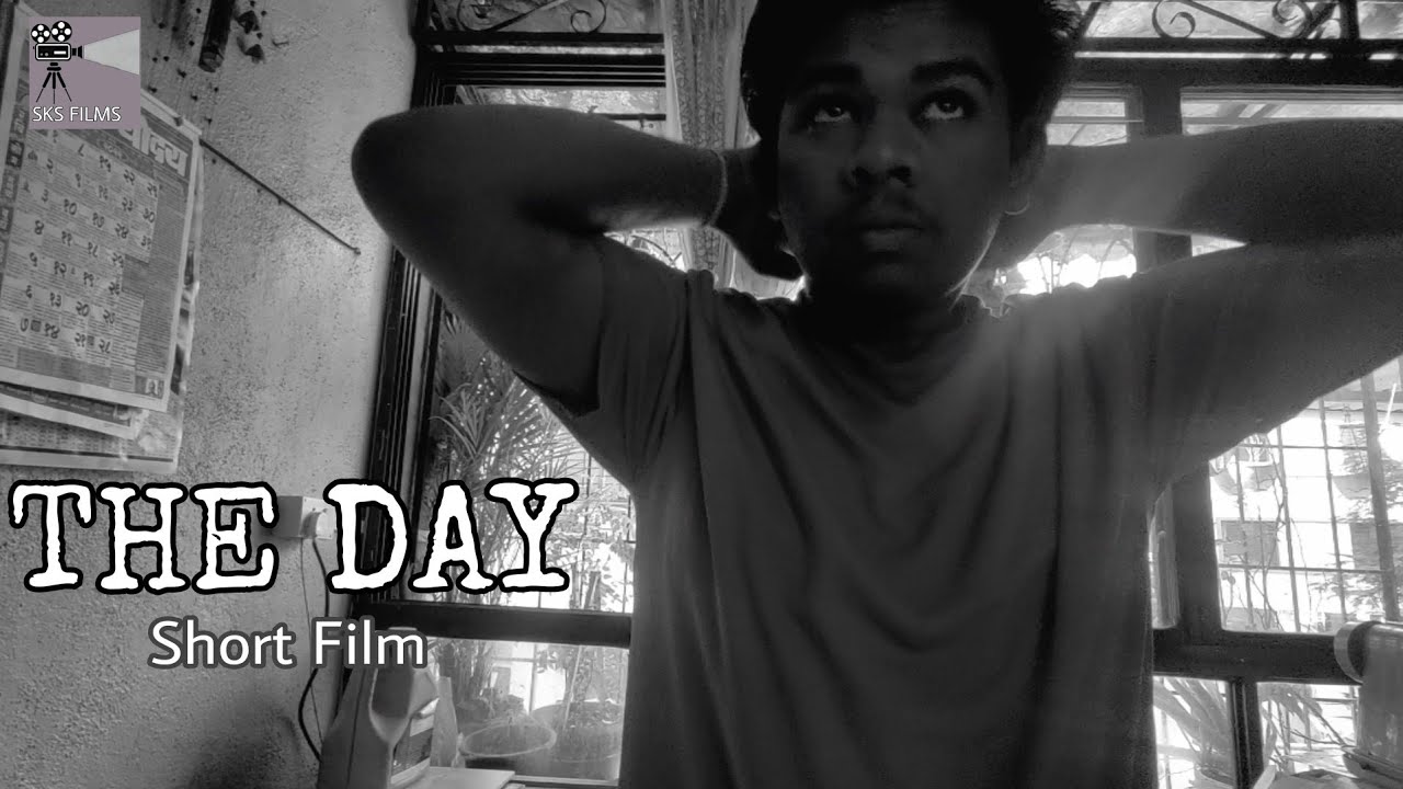 THE DAY | Short film | Suraj Singh | - YouTube