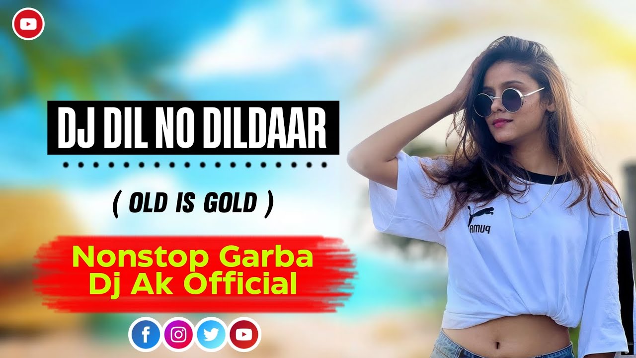 Dj Dil No Dildaar | Old Nonstop Garba | Navratri Special 2024 | Dj Ak ...