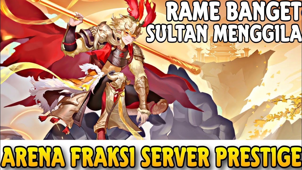 REVIEW ARENA FRAKSI SERVER SPESIAL🔥MATCH PARA SULTAN DI SERVER PALING RAME - Monkey King AoH ...