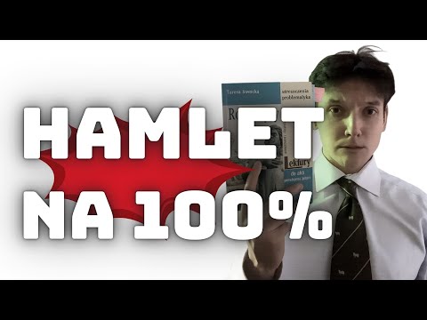 HAMLET NIE MA SENSU - STRESZCZENIE SZCZEGÓŁOWE I OMÓWIENIE PROBLEMATYKI LEKTURY SZEKSPIRA