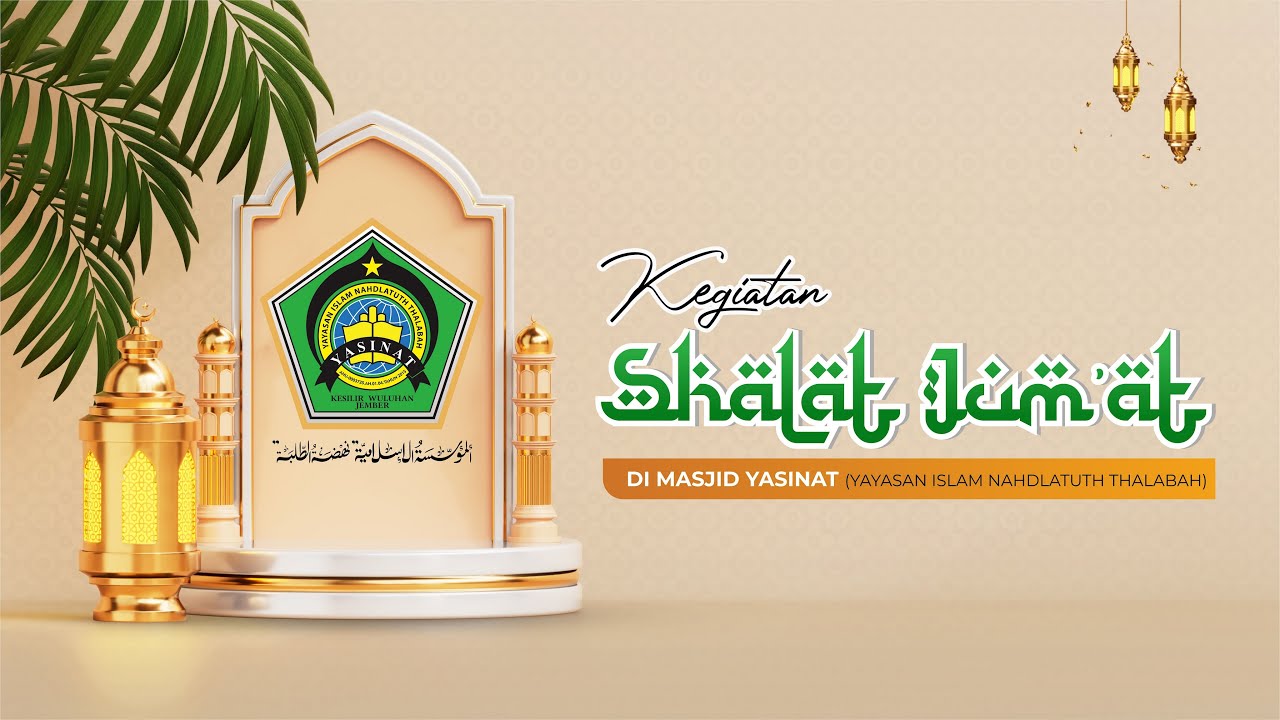 SHALAT JUM'AT DI MASJID YASINAT | 28 JULI 2023 - YouTube