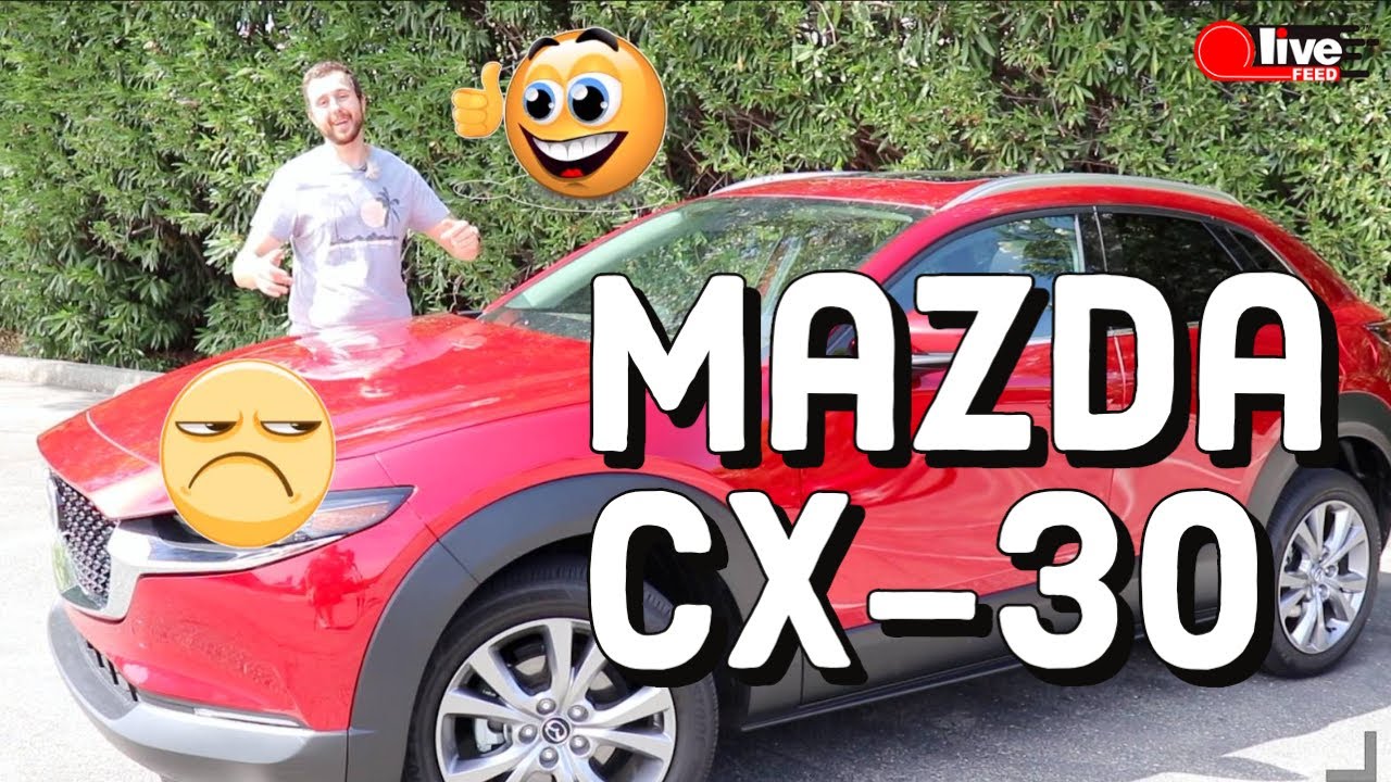 Mazda CX-30: ☺️The Good, 🙃The Bad, and 😛The Ugly. Should you buy one ...