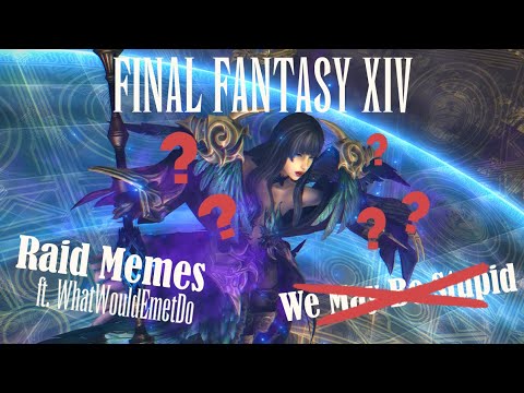 FFXIV Raid Memes (#3) - IMAGINE - YouTube