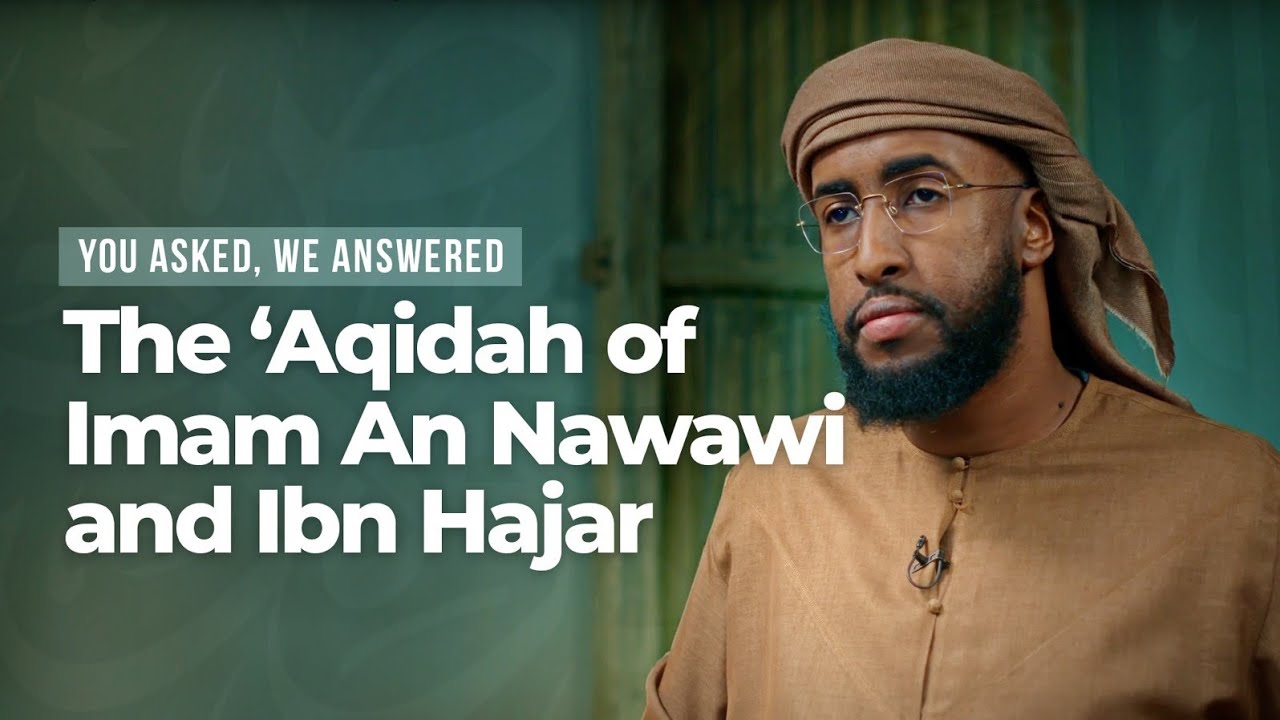 NEW || The Aqidah Of Imam An-Nawawi & Ibn Hajar || Ustadh Abdulrahman ...