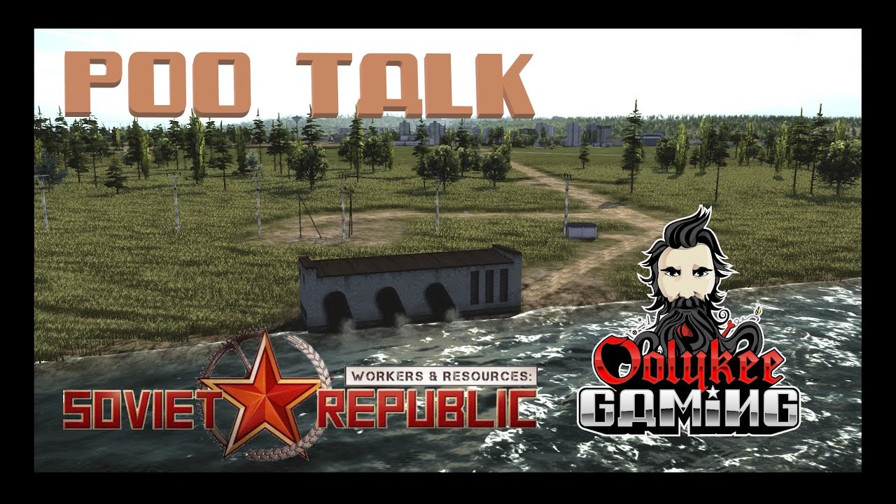Soviet Republic - Nuclear Industries - Ep.42 - Poo - YouTube