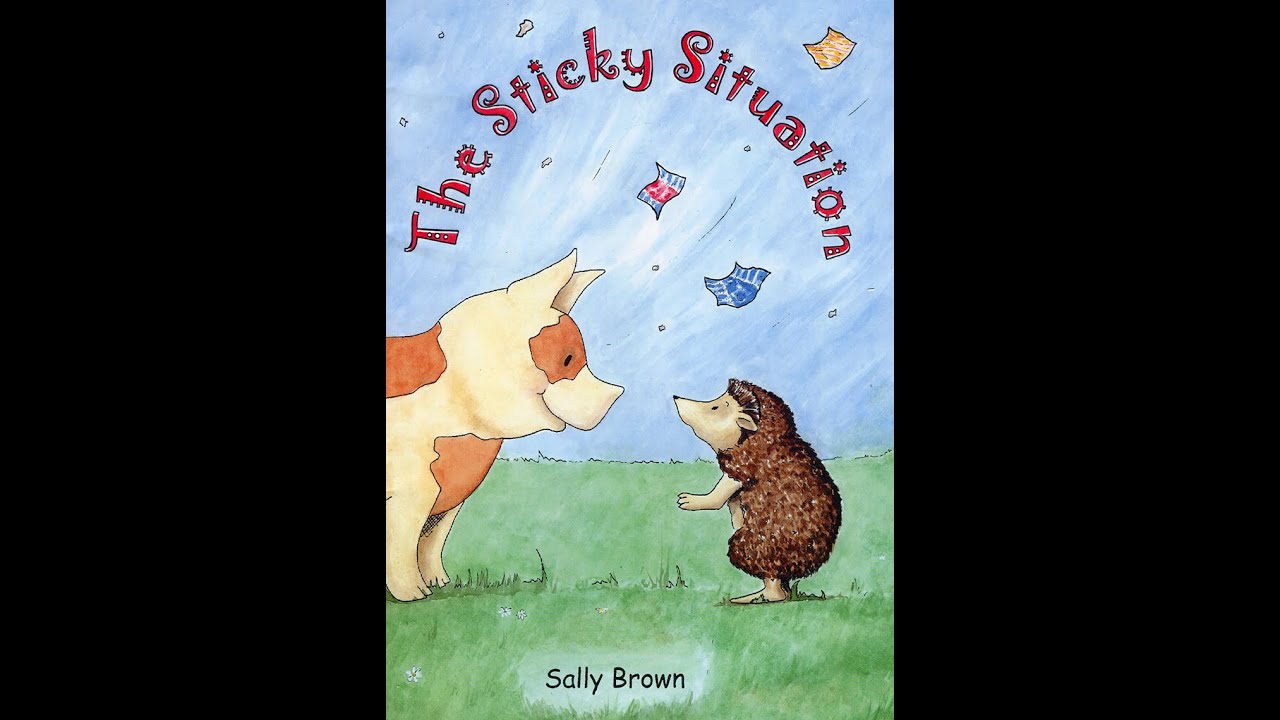 The Sticky Situation by Sally Brown - YouTube
