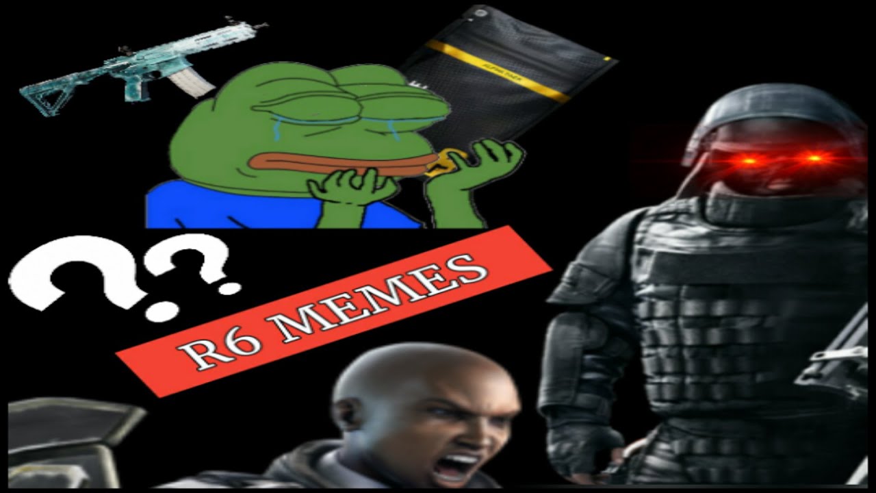 :) Rainbow Six Memes│First Video - YouTube