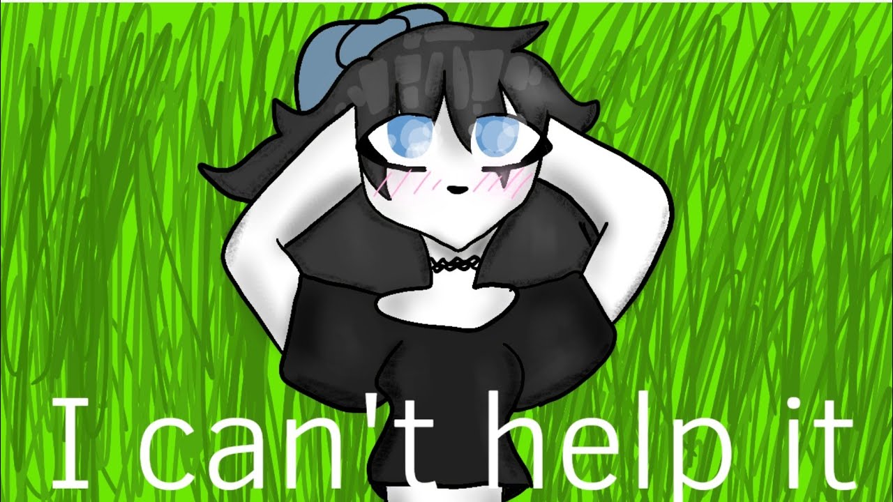 I can't help it animation meme - YouTube