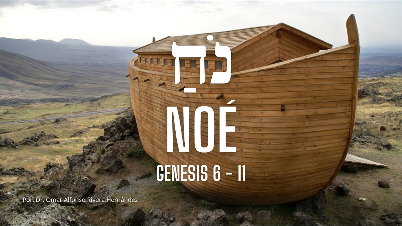 PARASHA # 2 NOAJ "Noé" Genesis 6 -11 #raiceshebreas #sendasantiguas # ...