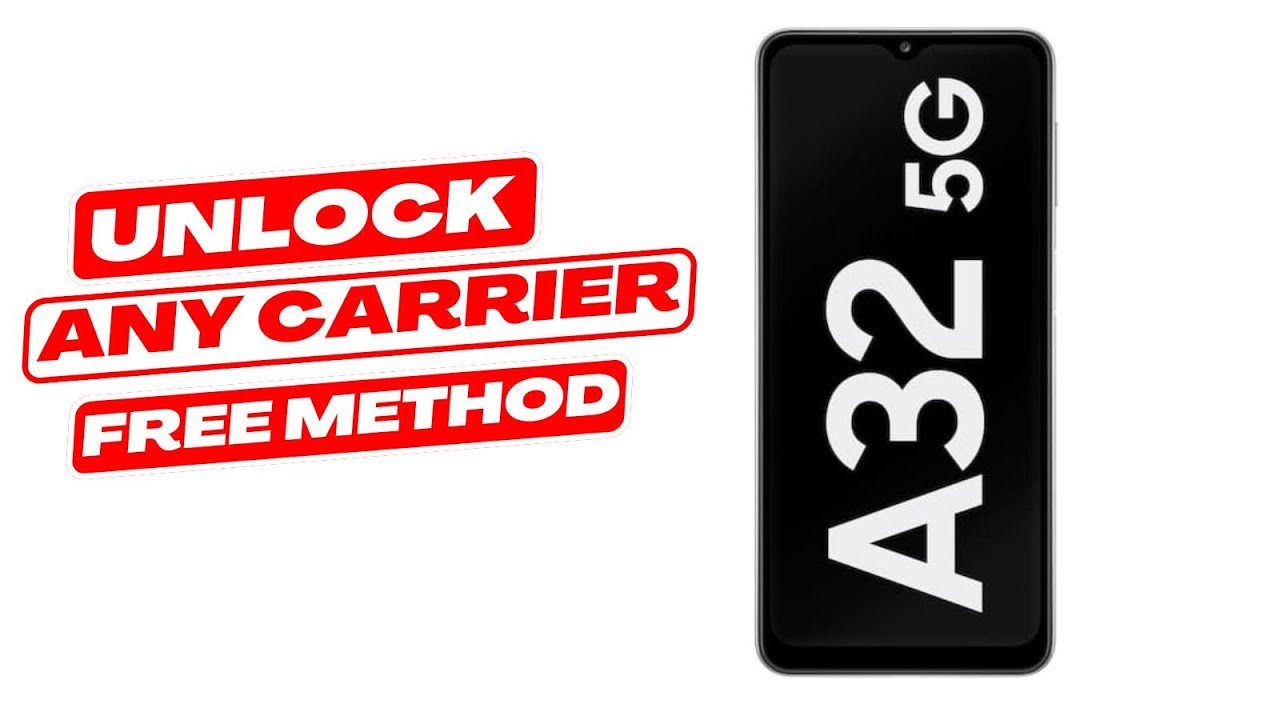 Samsung Galaxy A32 Network Unlock Guide - Unlock Samsung Galaxy A32 ...