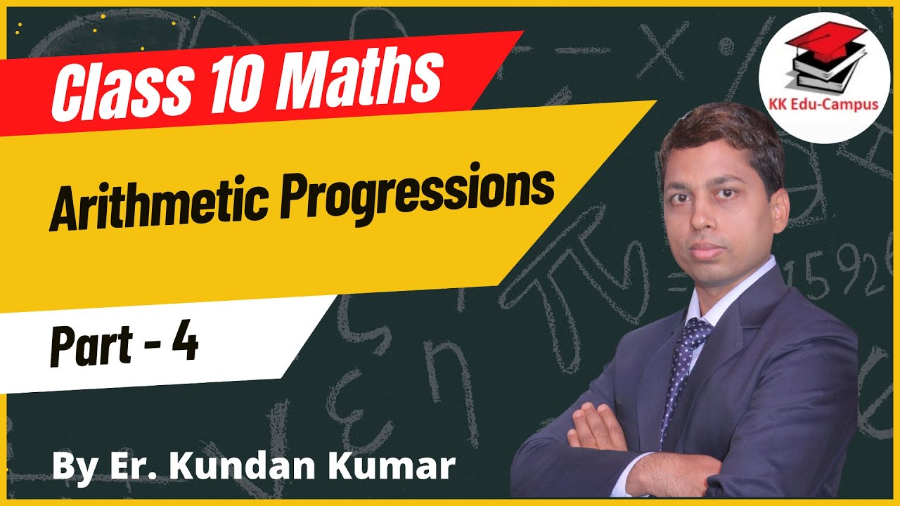 Arithmetic Progressions Part 4 Class 10 Maths Class 10 Maths 3060
