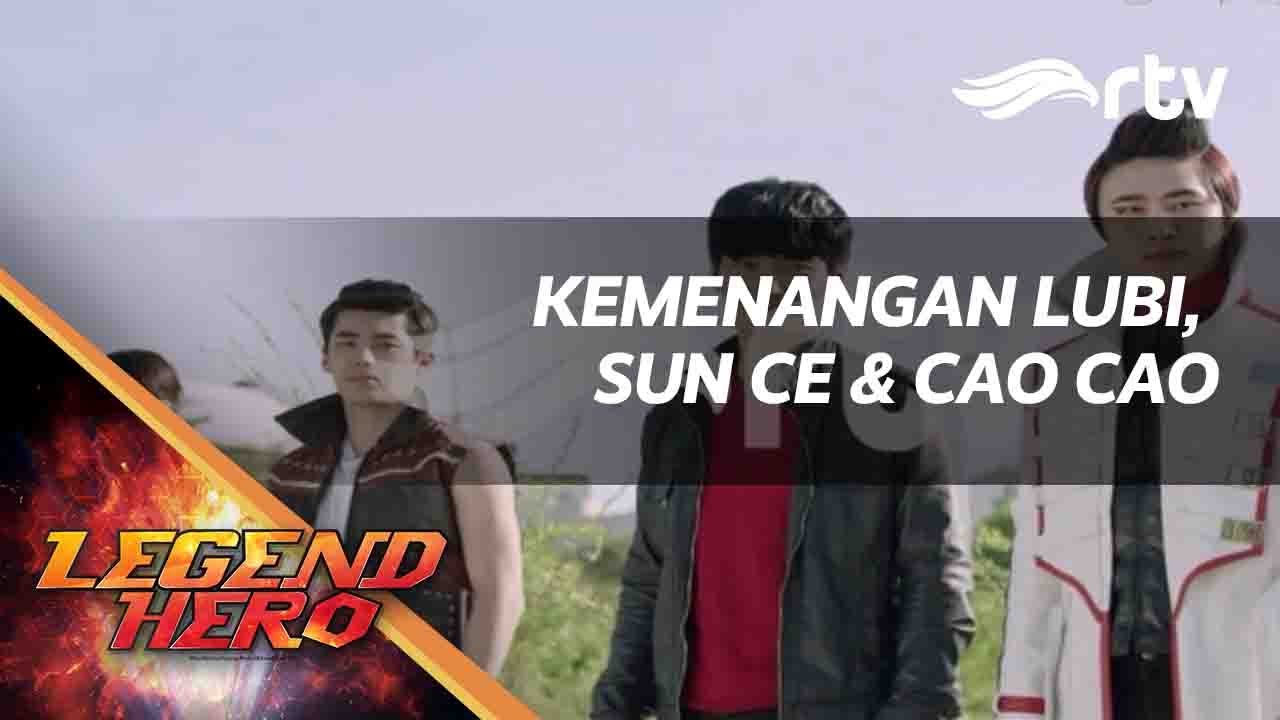 Legend Hero RTV : Kemenangan Lubi, Sun Ce dan Cao Cao - YouTube