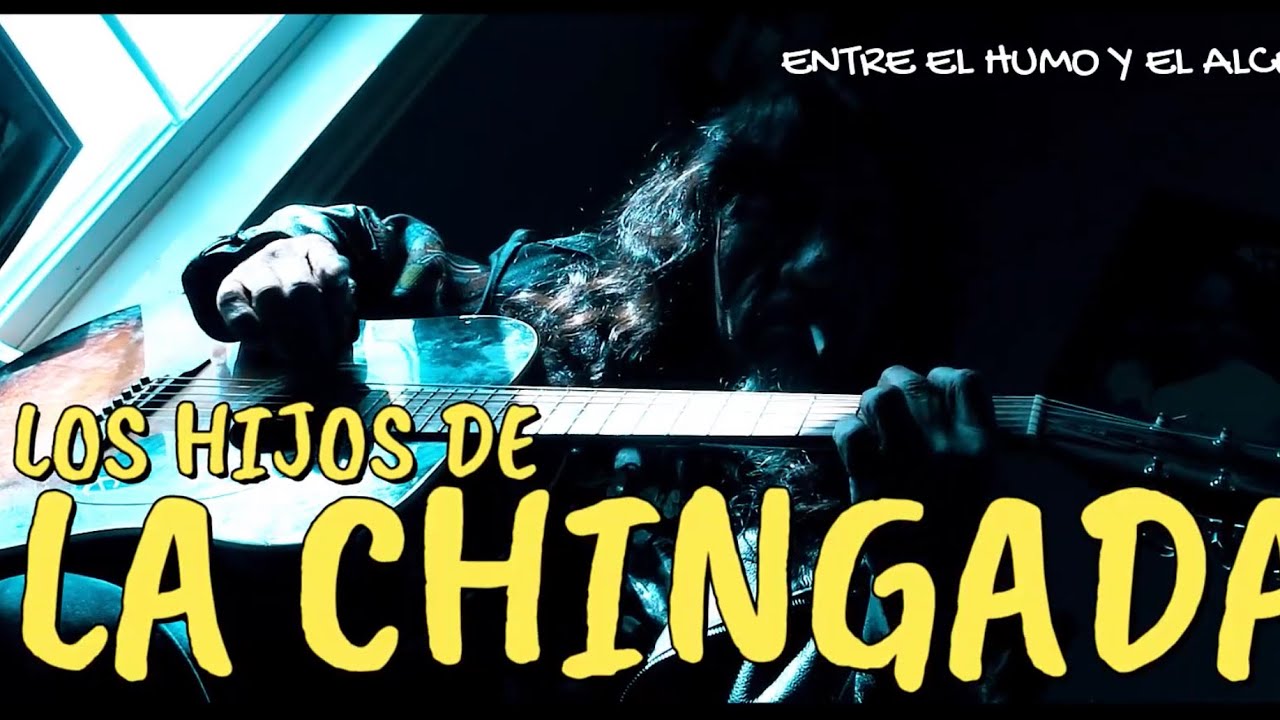 Entre el humo y el alcohol - Los Hijos de la Chingada - YouTube
