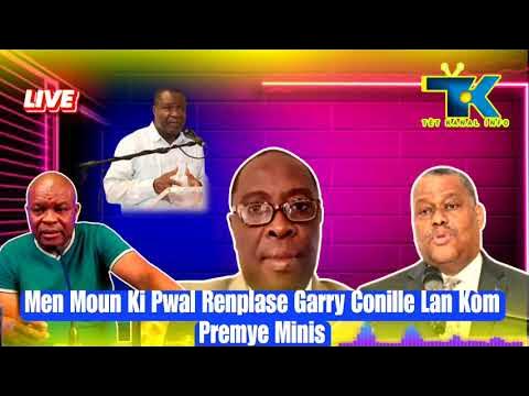 Men Moun Ki Pwal Renplase GarryConille Lan,RoodySanon Pale Pawòl la Ak Mét Sonet,Se Sél Leslie ...