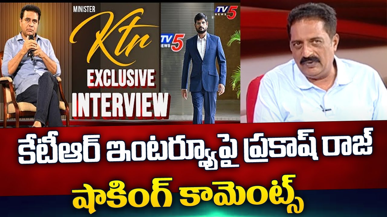 " I Saw the KTR Interview " - Prakash Raj | Big News with Murthy | Pawan Kalyan | TV5 News - YouTube
