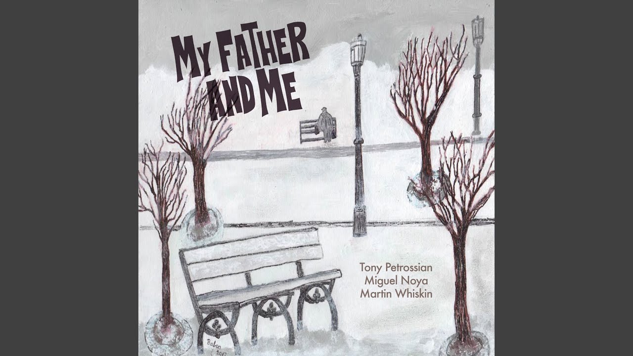 My Father and Me - YouTube