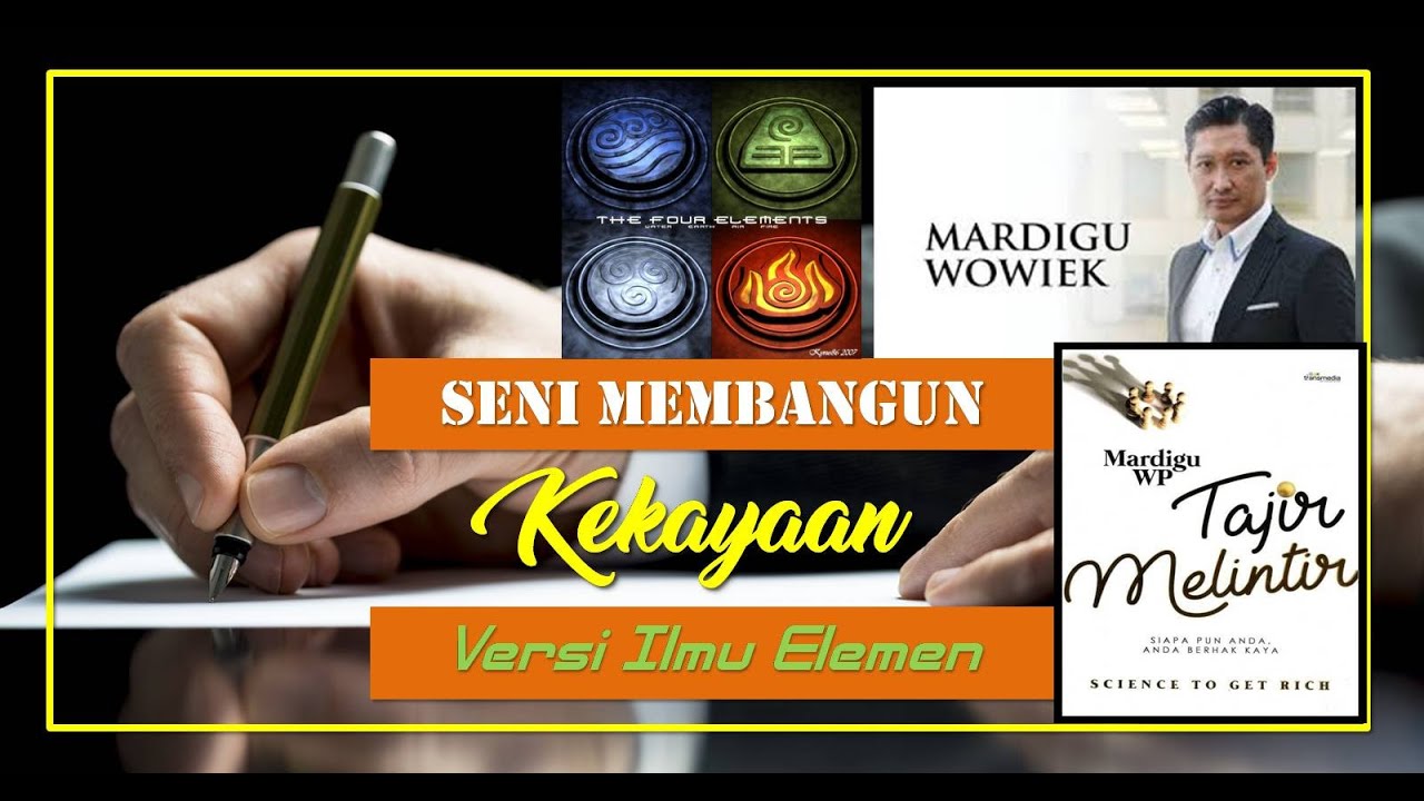 BOSSMAN MARDIGU WP BUKU TAJIR MELINTIR JADI ACUAN ILMU ELEMENMEMBANGUN KEKAYAAN - YouTube