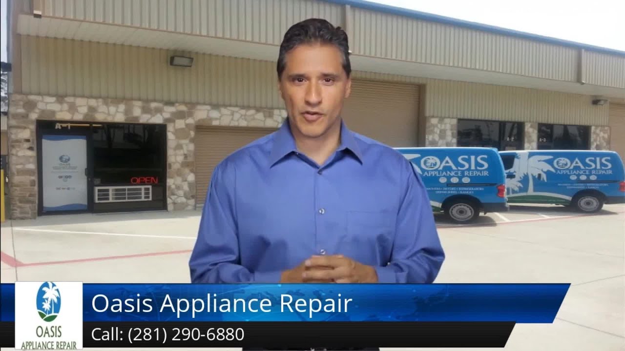 Oasis Appliance Repair Review Stove Repair Magnolia TX (281) 290-6880 ...