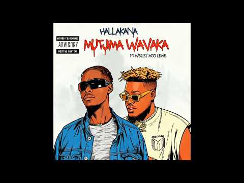 Hallakana ft. Wesley Mooi Lewe (Mutjima Wavaka official audio)
