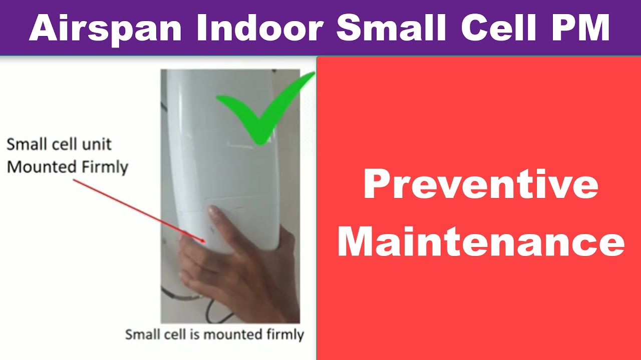 Airspan indoor small cell preventive maintenance (PM) and Assessment | Jio Small Cell PM - YouTube