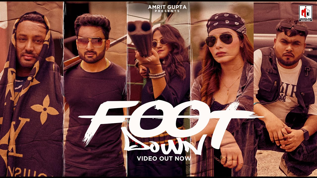 Foot Down (Official Song) | Sumit Baba, Tania Kohli, Sonu Sandhu ...