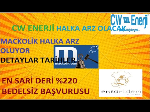 MACKOLİK HALKA ARZ oldu CW ENERJİ HALKA ARZ OLUYOR DETAYLAR #cwene #borsa #halkaarz #bist #hisse