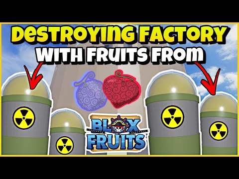 Destroying Factory With Fruits I Get From Factory ! | Blox Fruits - YouTube