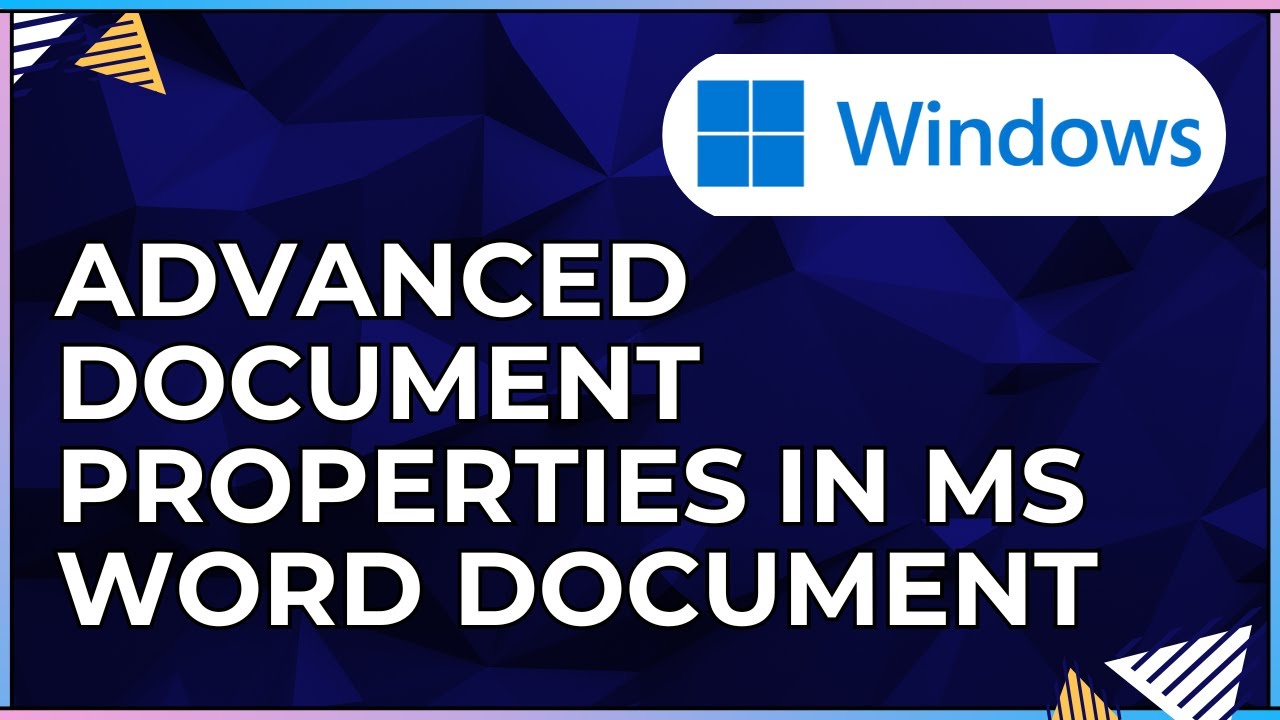 How To Work With Advanced Doc Properties In a Microsoft Word Document ...