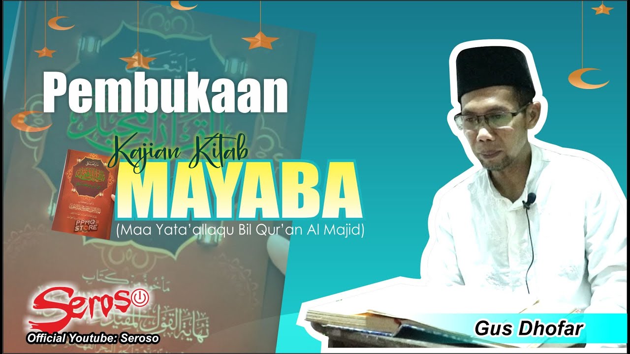 pembukaan TABARRUKAN. Kajian Kitab MAYABA (Maa Yata'allaqu Bilqur'an ...