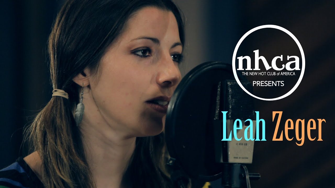 The New Hot Club of America presents: Leah Zeger - YouTube