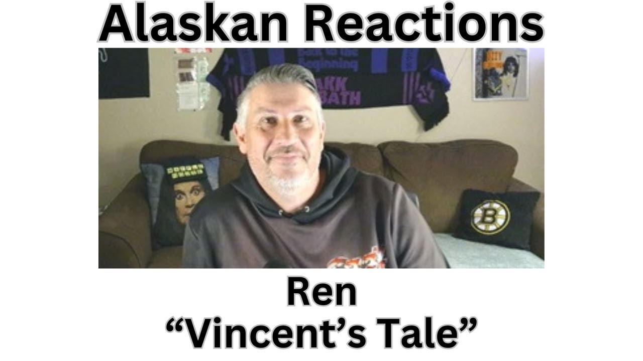 Alaskan Reactions 1st Time Hearing-Ren "Vincent's Tale-Self Portrait" Ren is so unique and ...