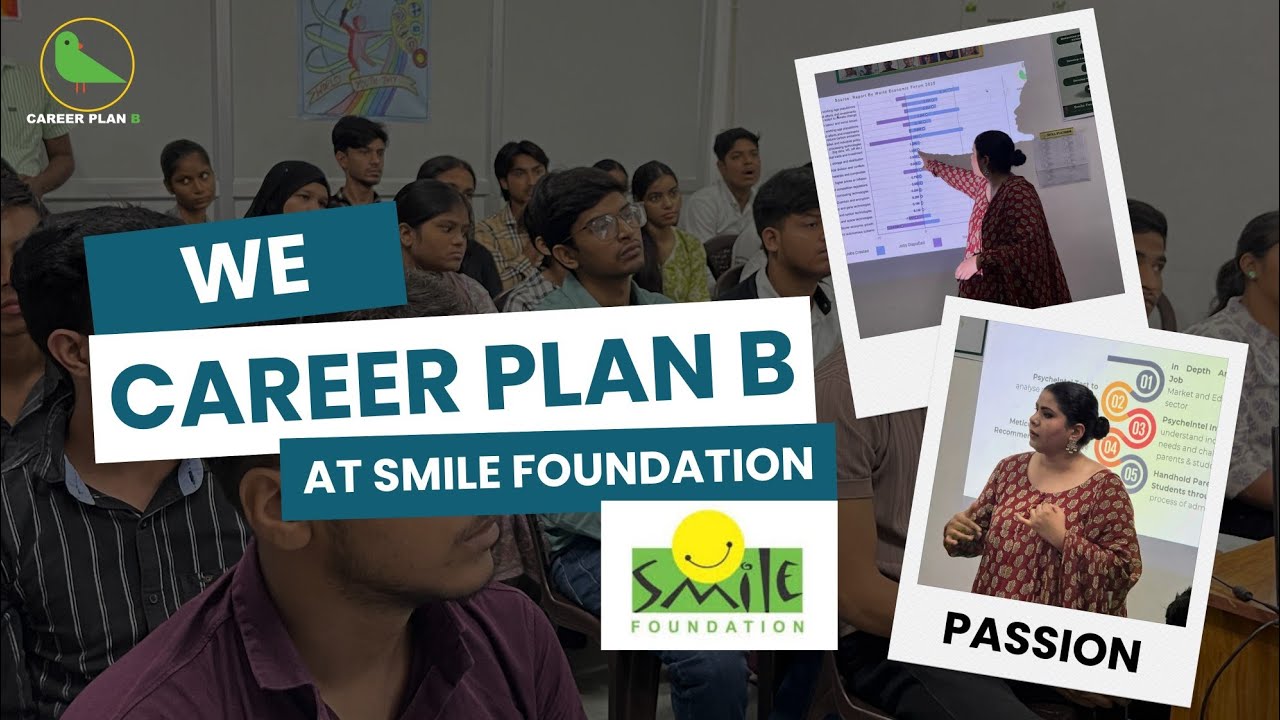 Career plan B at smile Foundation #career #education #yt #careerplanb ...