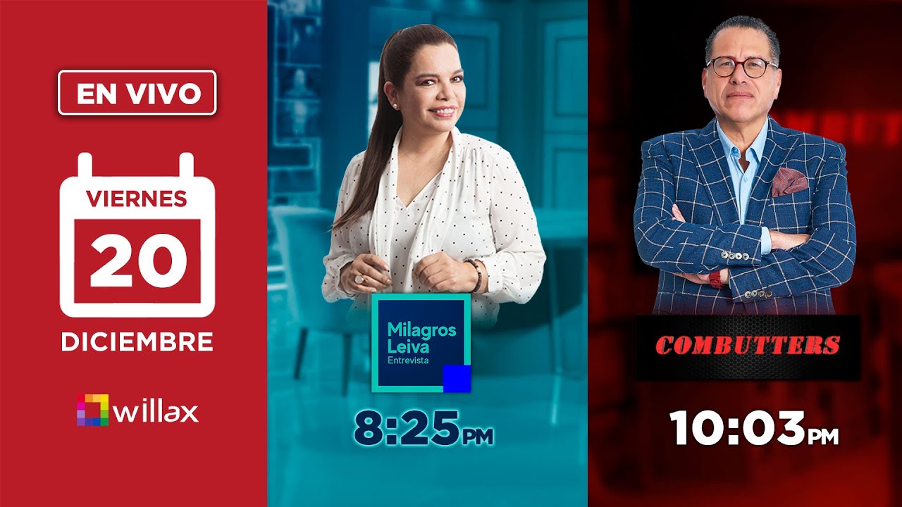 Willax en vivo - MILAGROS LEIVA ENTREVISTA - COMBUTTERS - 20/12/2024 ...